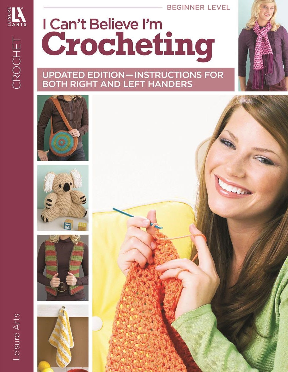 "I Can't Believe I'm Crocheting" Book – Needles 'n Pins Yarn Shoppe